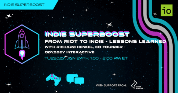 From Riot to Indie - Lessons Learned - Interactive Ontario